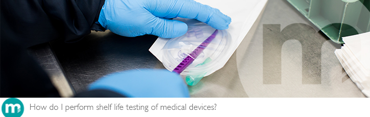 How is shelf-life testing of sterile medical devices performed ...